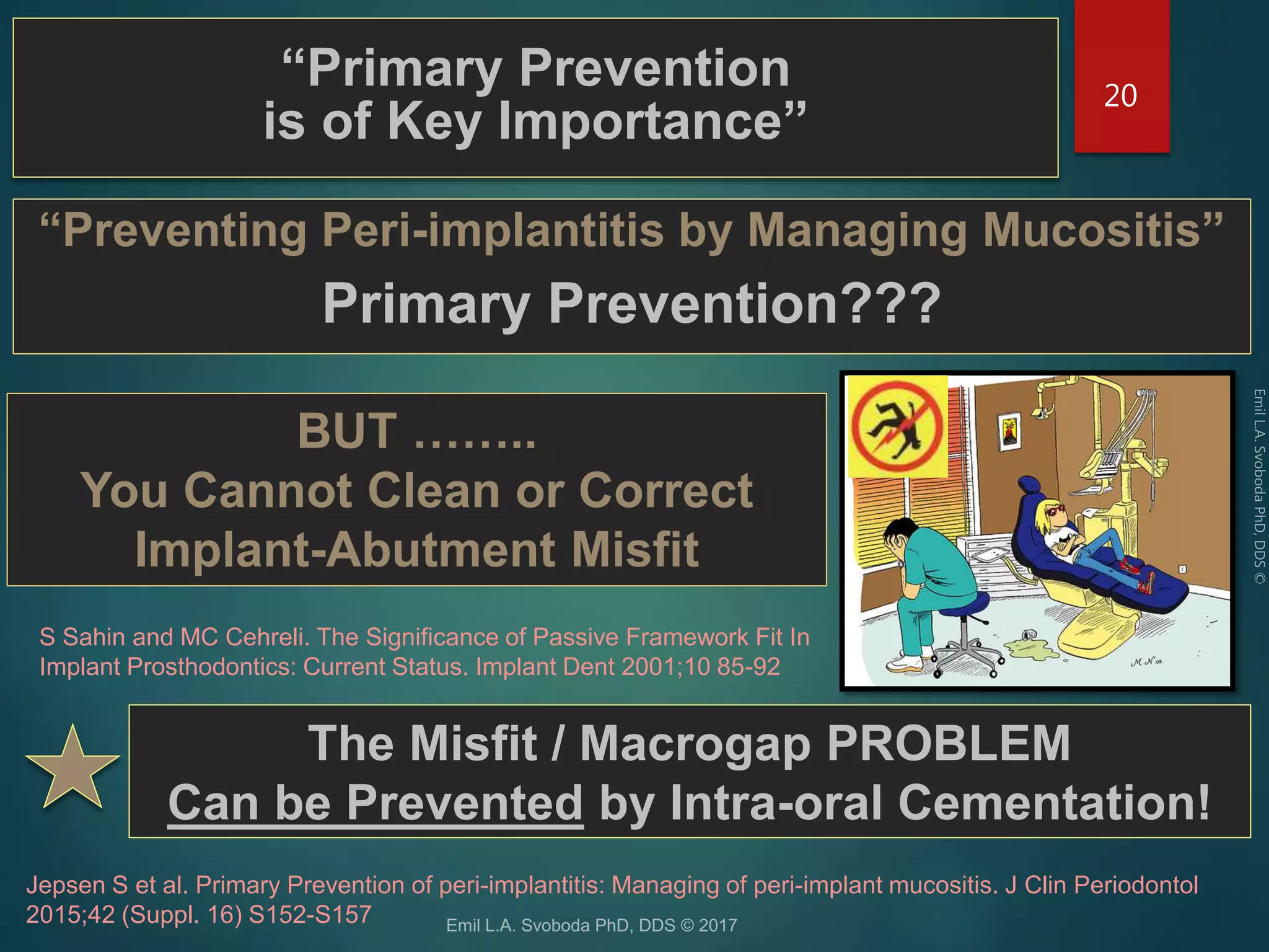 Preventing Peri-implantitis by Safer Prosthesis Installation | PPT