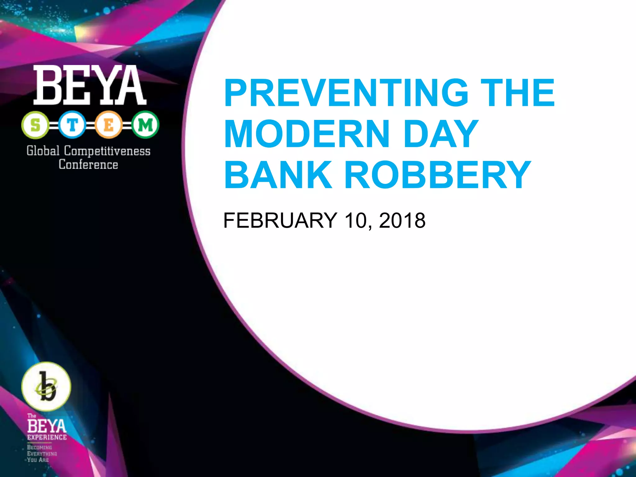 Preventing the Modern-Day Bank Robber | PPT