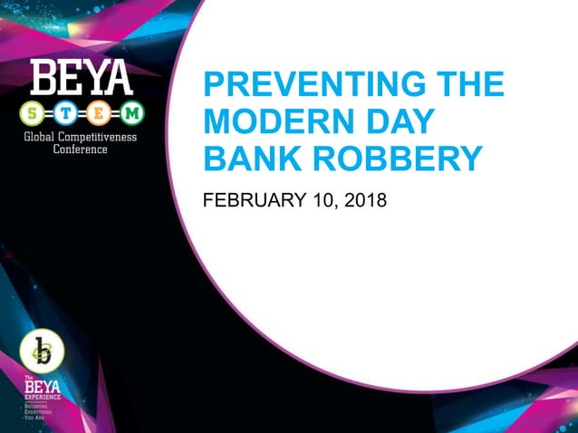 Preventing the Modern-Day Bank Robber | PPT