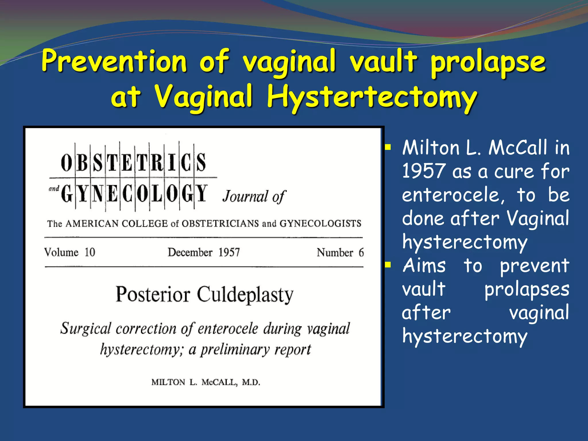 Preventing vault prolapse after hysterectomy | PDF