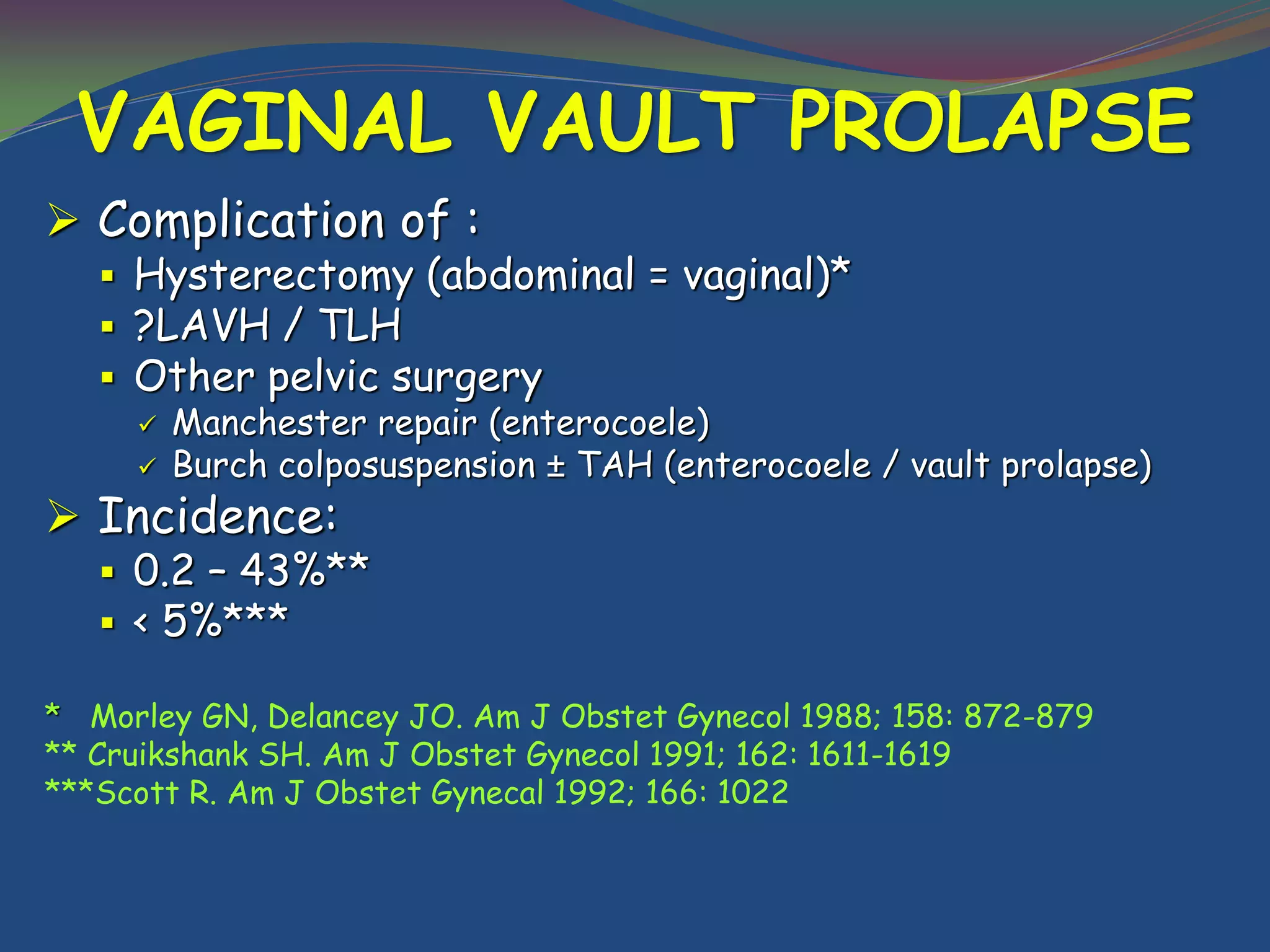 Preventing vault prolapse after hysterectomy | PDF