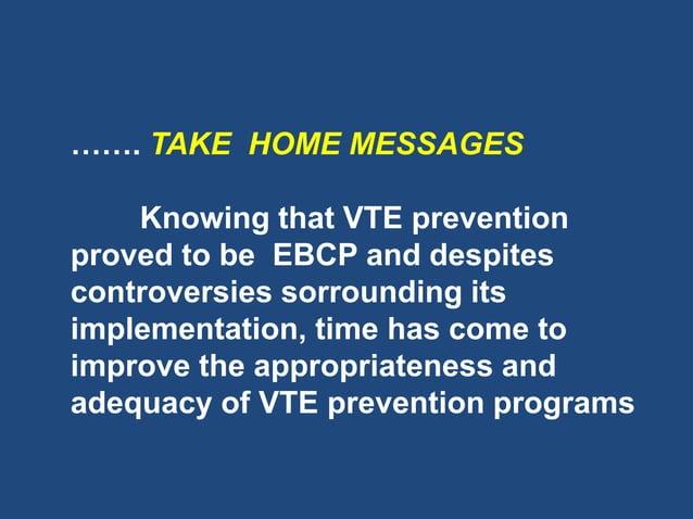 Preventing VTE Venous thromboembolism in hospital | PPT