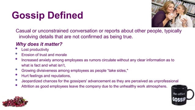 Preventing workplace gossip i heard it through the grapevine | PPT