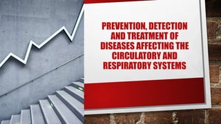 Prevention-Detection-and-Treatment-of-Diseases-Affecting-1.pptx