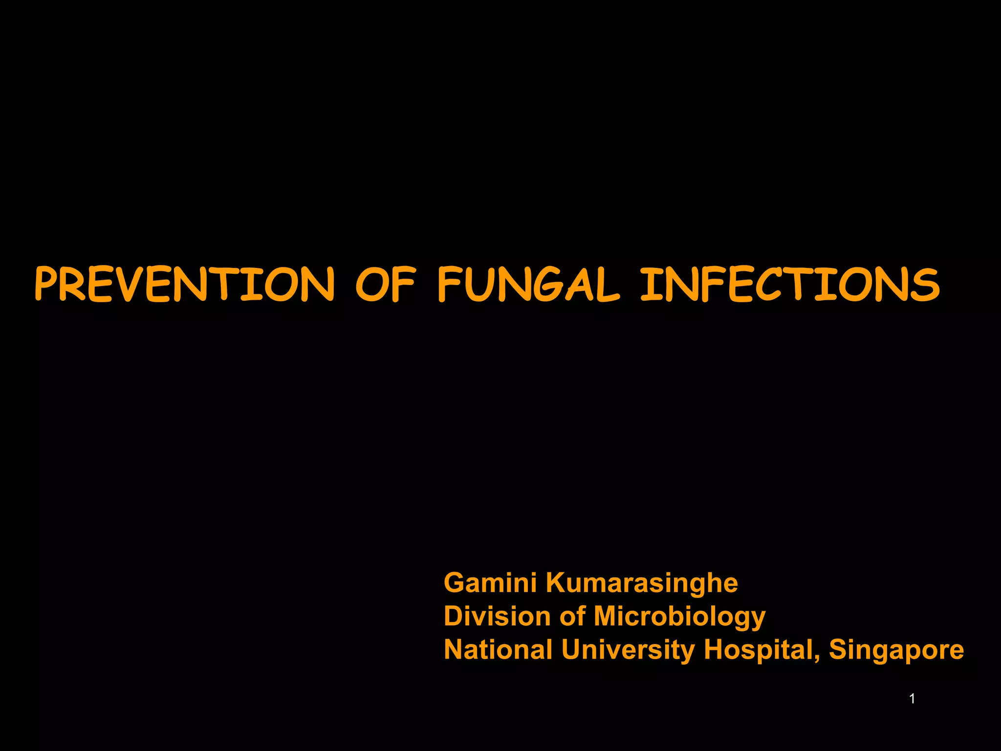 PREVENTION OF FUNGAL INFECTIONS | PPT