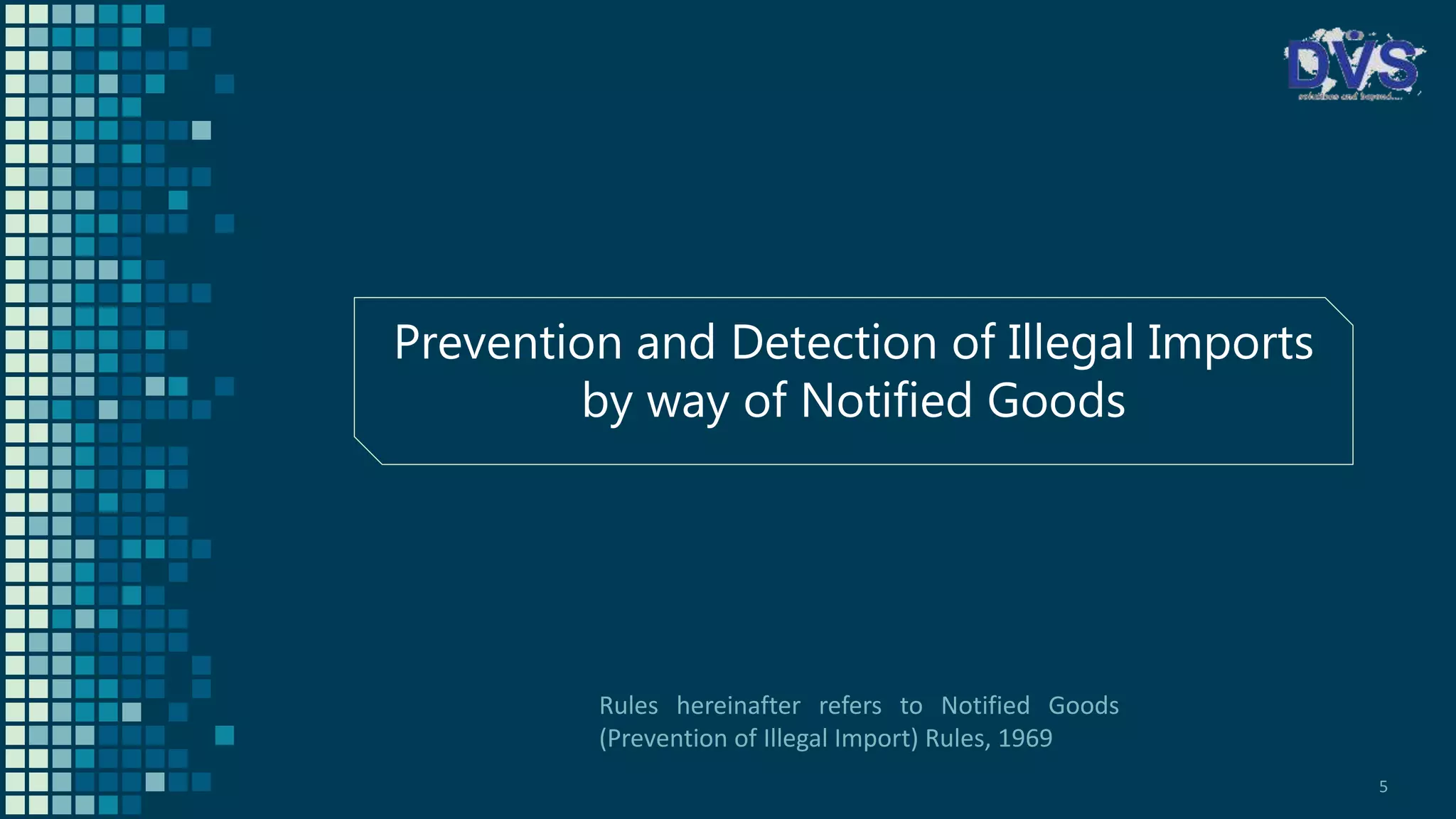 Prevention and detection of illegal import and export goods | PPTX
