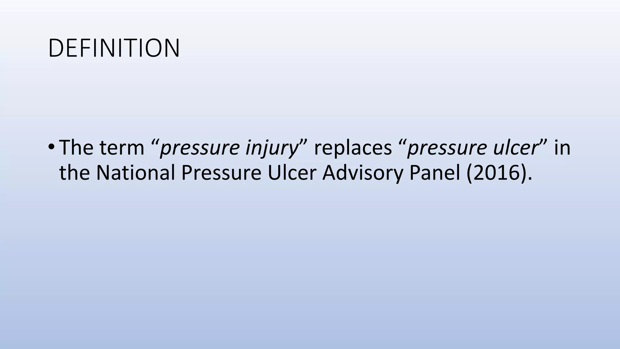 Prevention and management of pressure injury | PPTX