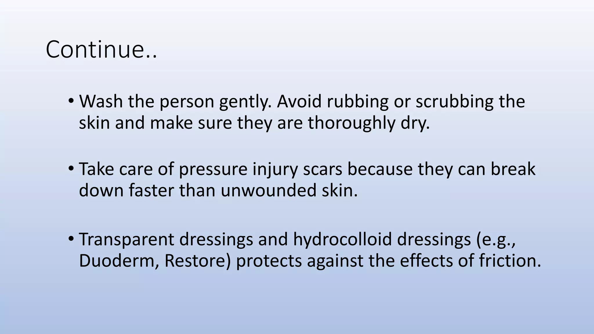 Prevention and management of pressure injury | PPTX