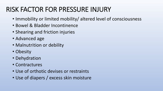Prevention and management of pressure injury | PPTX