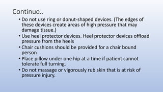 Prevention and management of pressure injury | PPTX