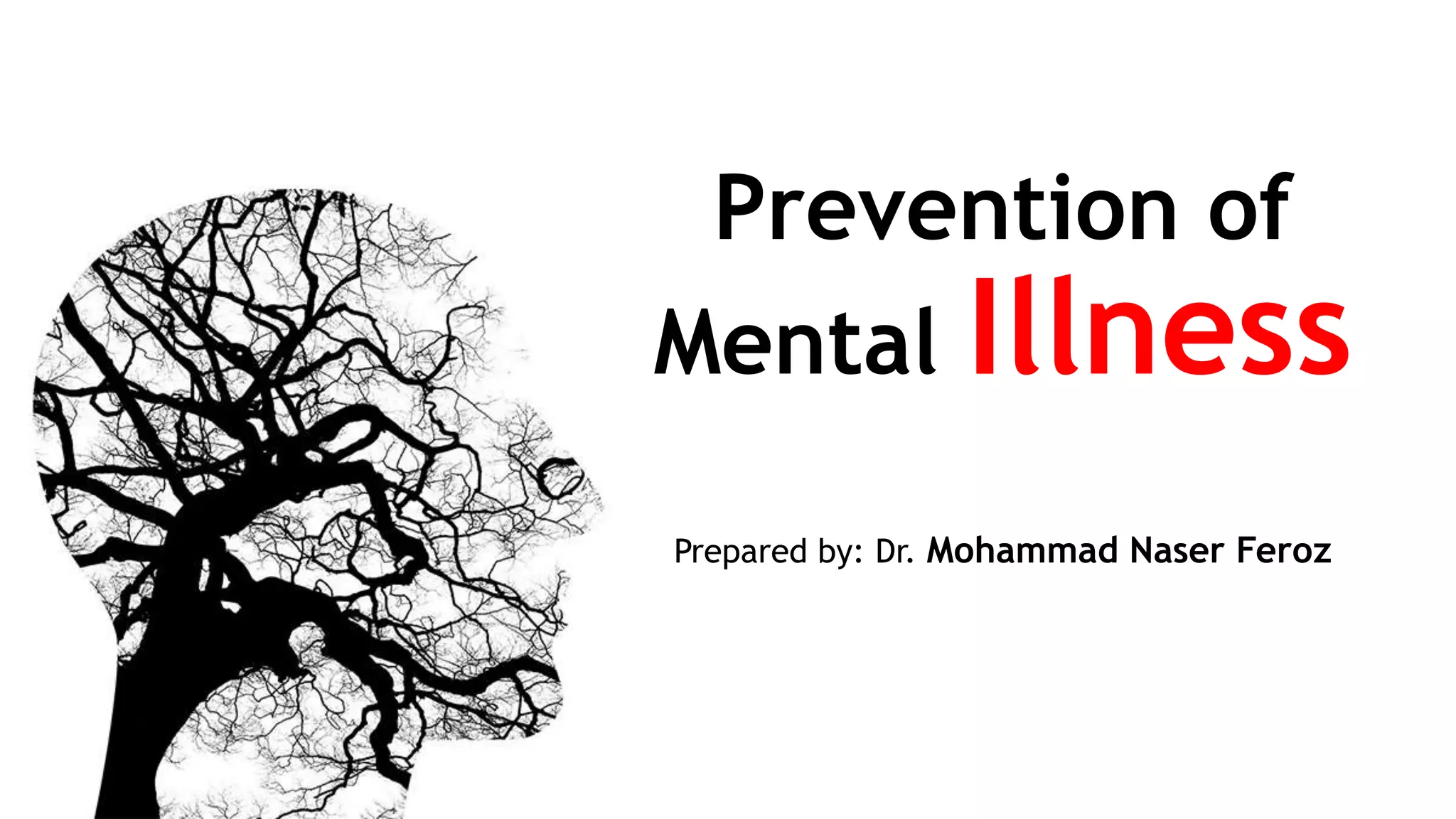 Prevention and promotion of mental illness | PPTX