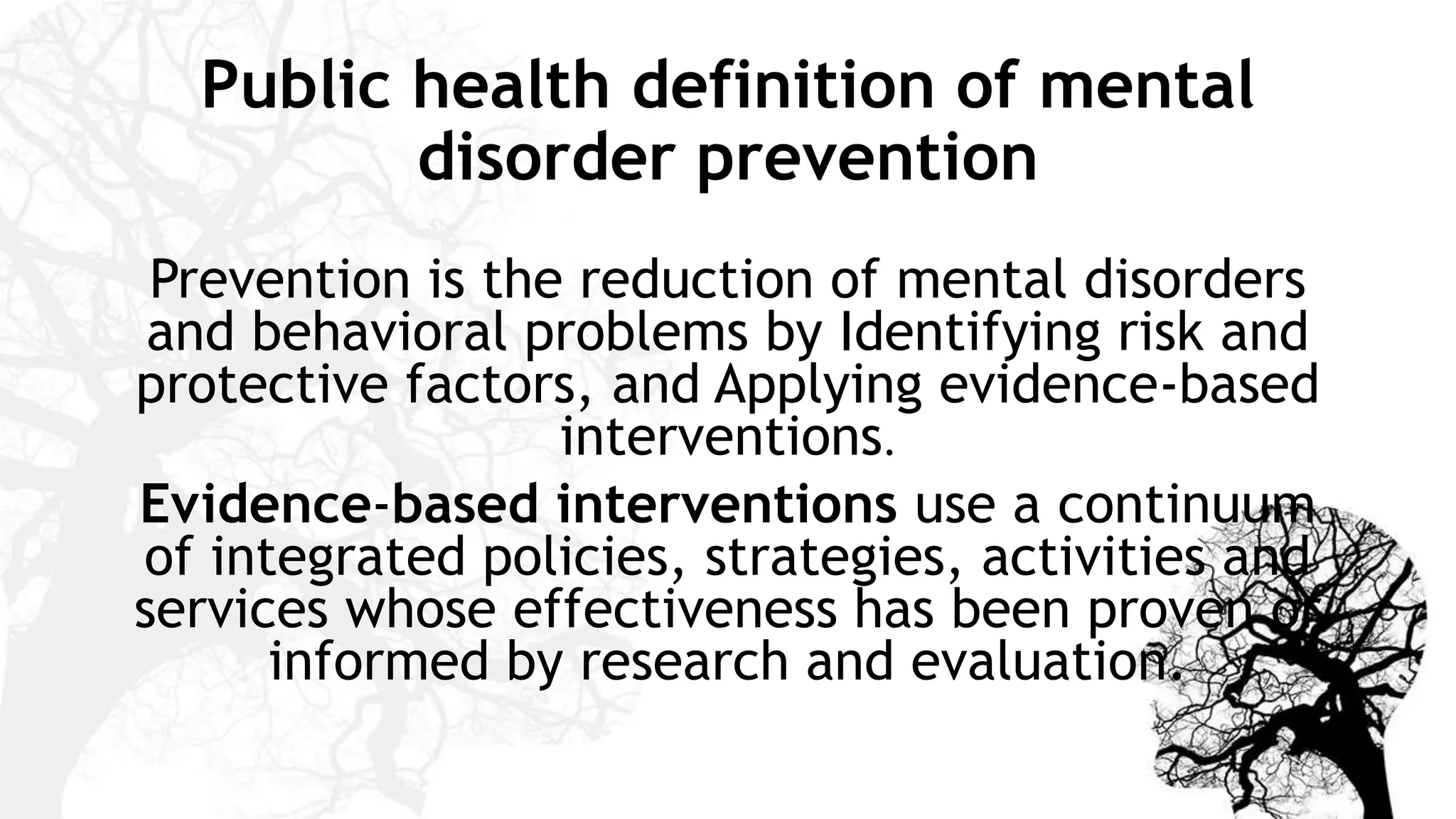 Prevention and promotion of mental illness | PPTX