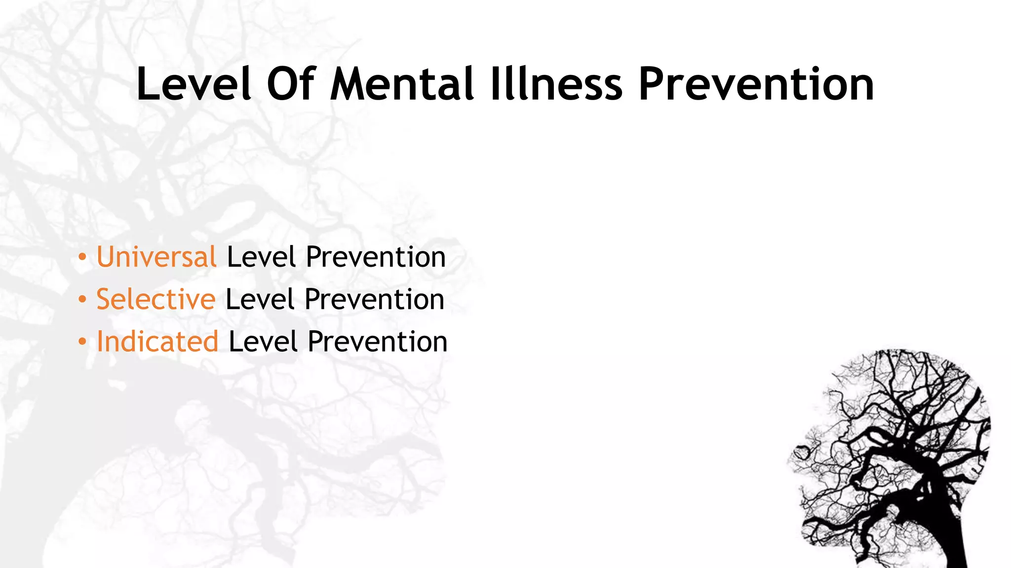Prevention and promotion of mental illness | PPTX