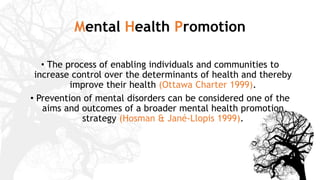 Prevention and promotion of mental illness | PPTX