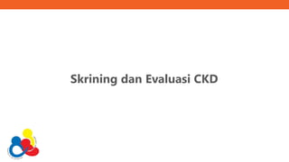 Prevention and Risk Management of Chronic Kidney Disease-dr.Suprapti ...