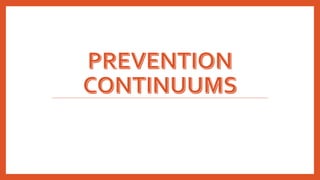 Prevention Continuum | PPT