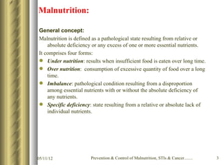 Prevention & control of malnutrition, st is & cancer........ | PPT