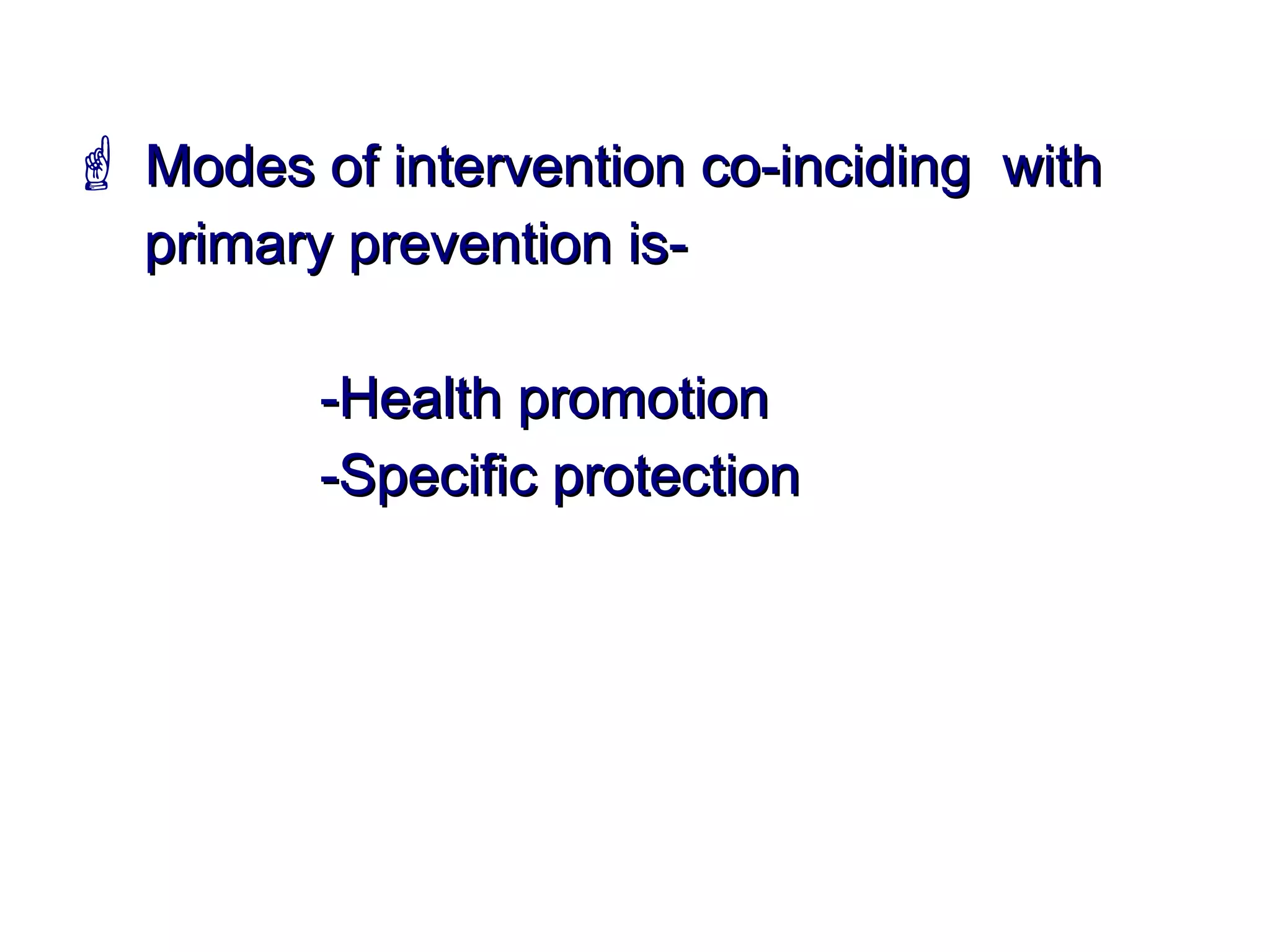 levels of Prevention &modes of intervention | PPT