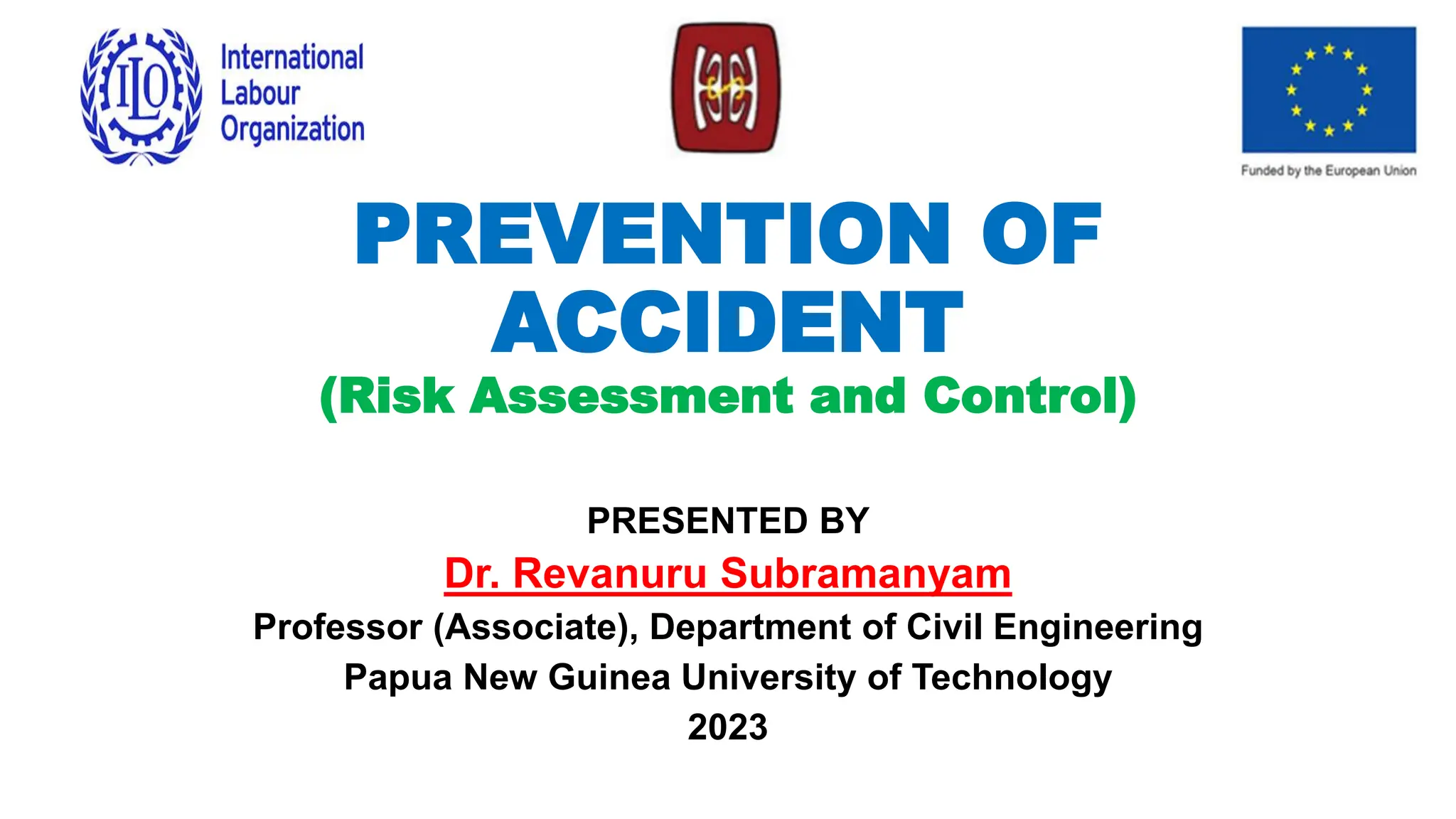 PREVENTION OF ACCIDENT (Risk Assessment & Control) | PDF