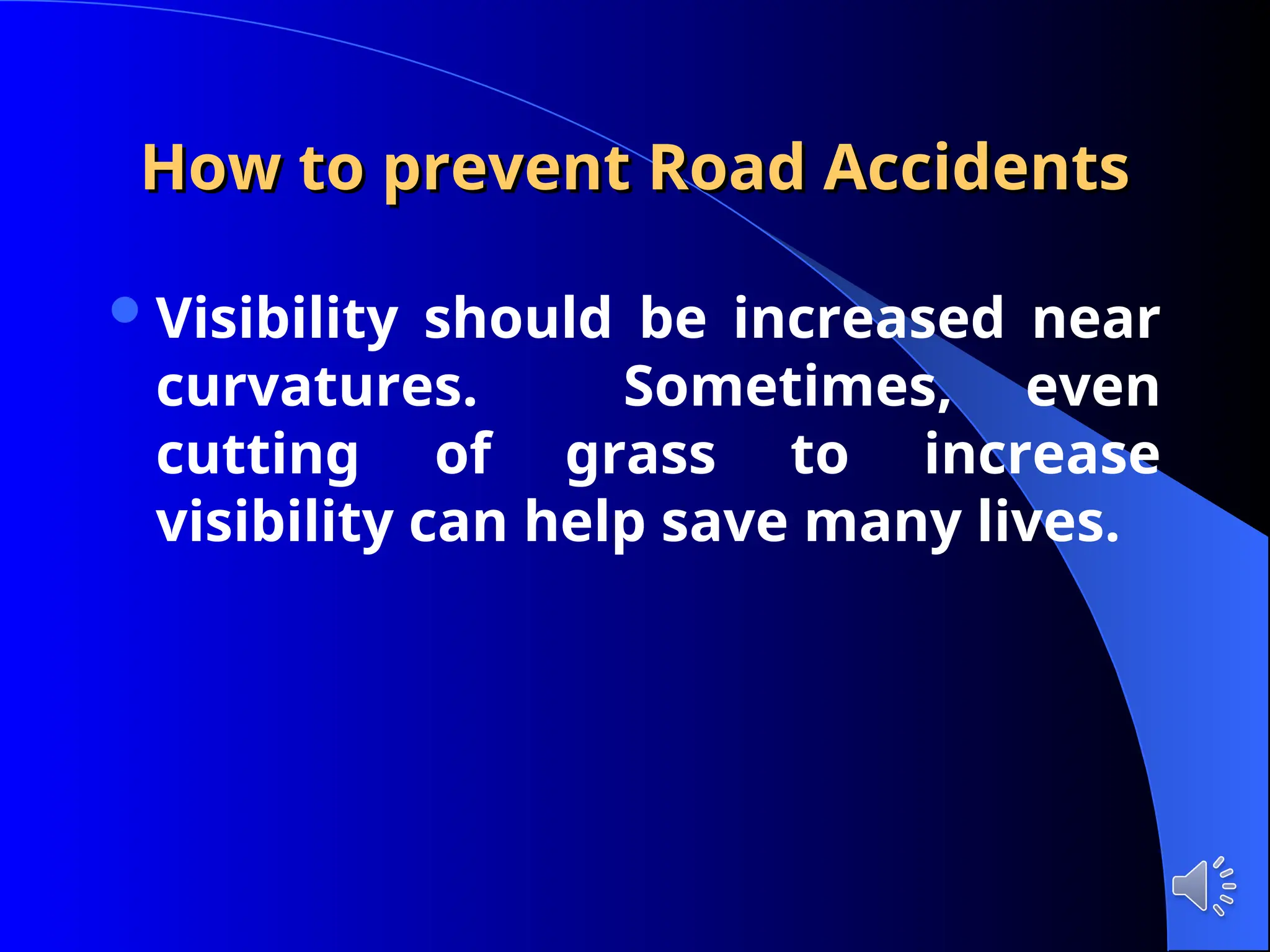 Prevention of Accidents including road traffic | PPT
