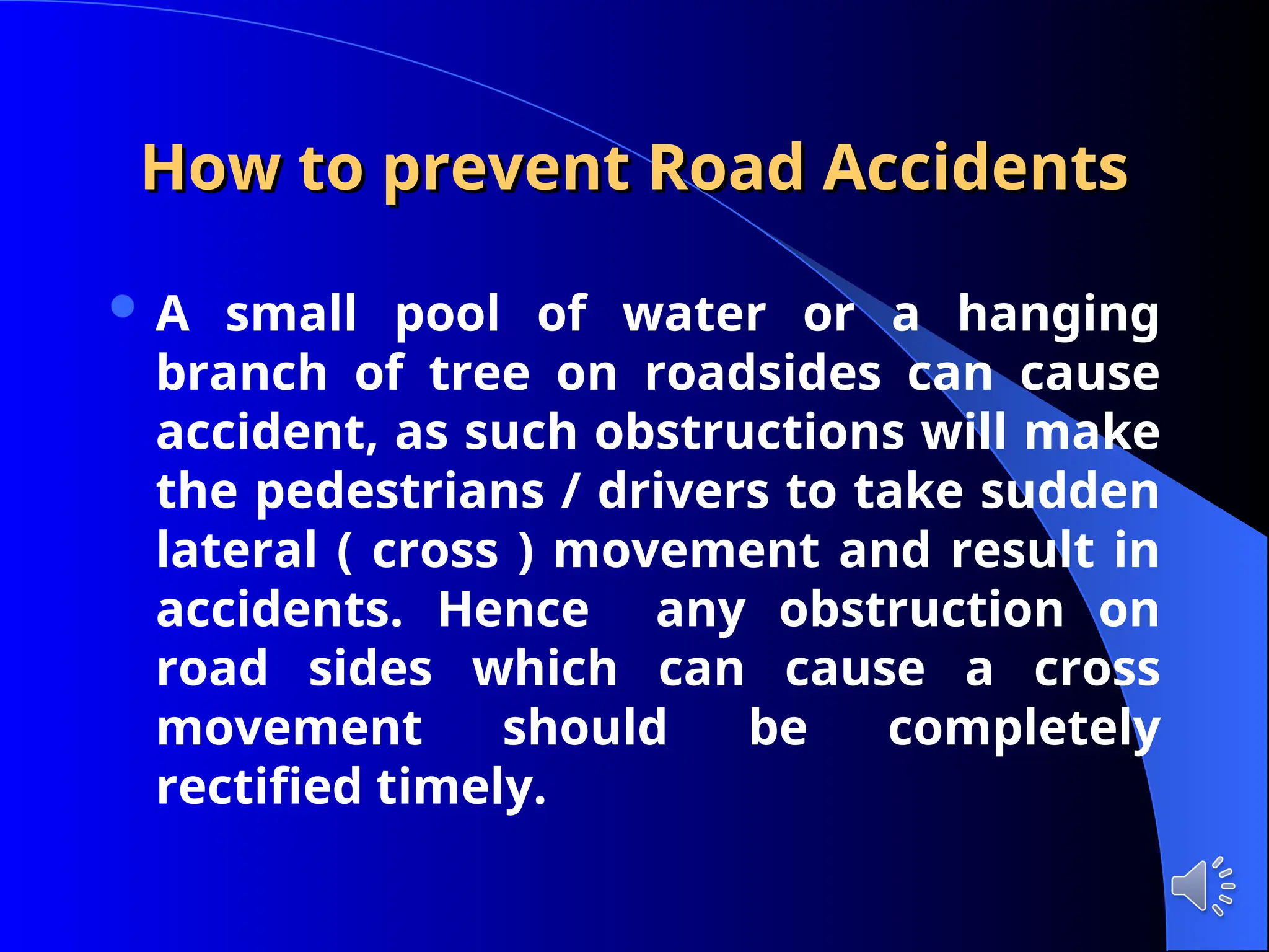 Prevention of Accidents including road traffic | PPT