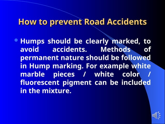 Prevention of Accidents including road traffic | PPT