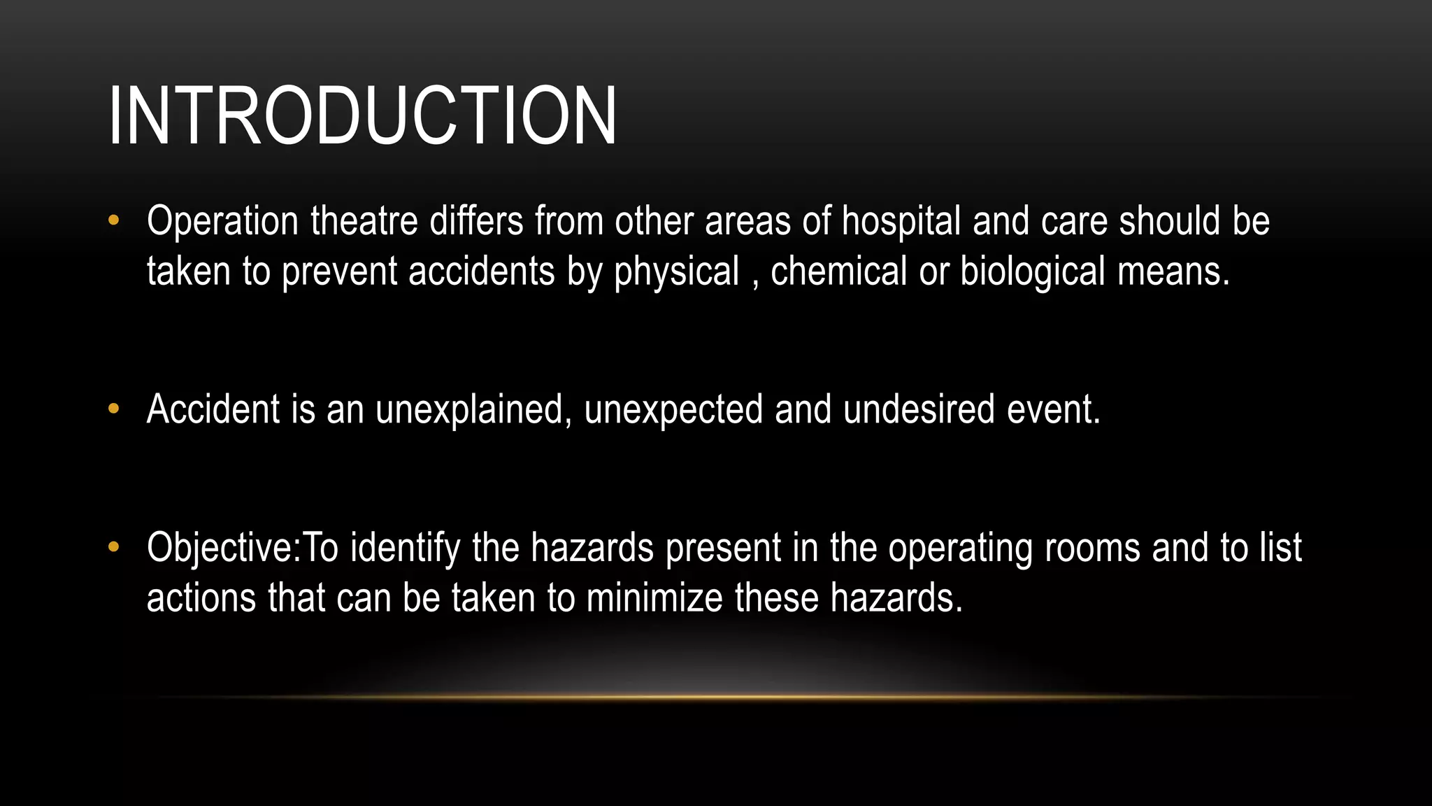 Prevention of Accidents in An Operation Theatre-NURSING | PPTX