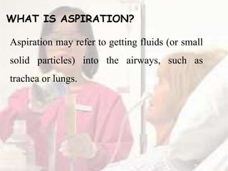 Prevention of aspiration 2 | PPTX