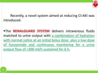 Prevention of contrast nephropathy,CIN. | PPTX