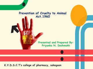 Prevention of cruelty to animals act,1960 | PDF