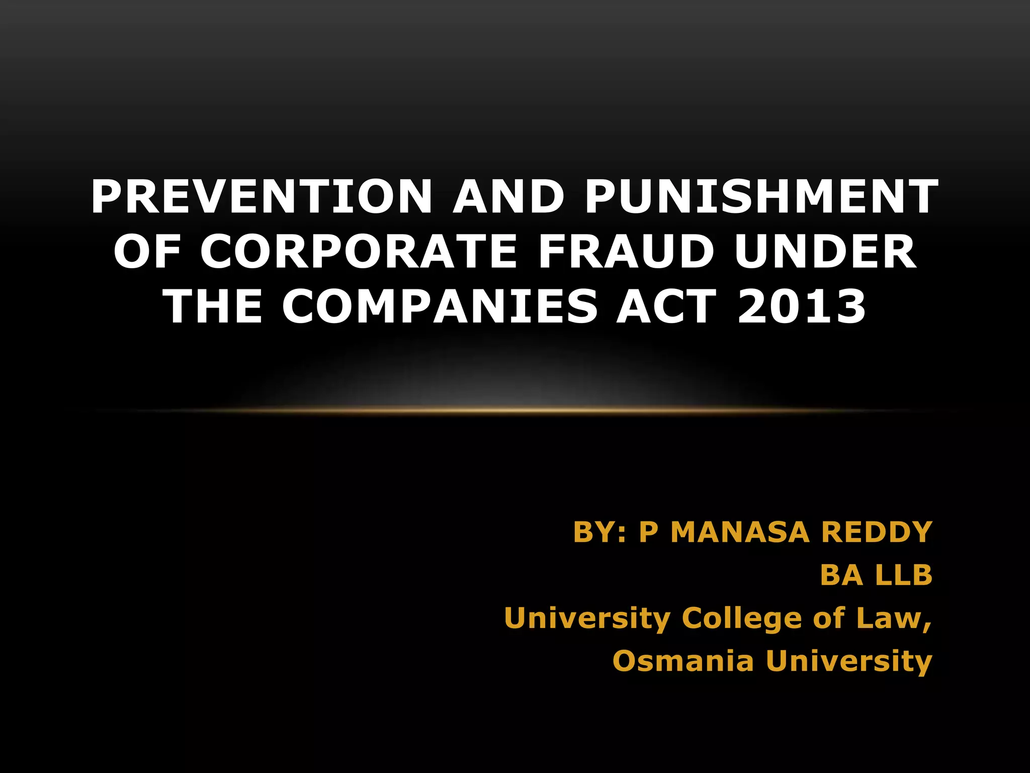 Prevention and Punishment of fraud under Companies Act,2013 | PPTX