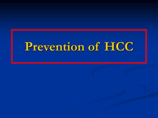Prevention of HCC.ppt