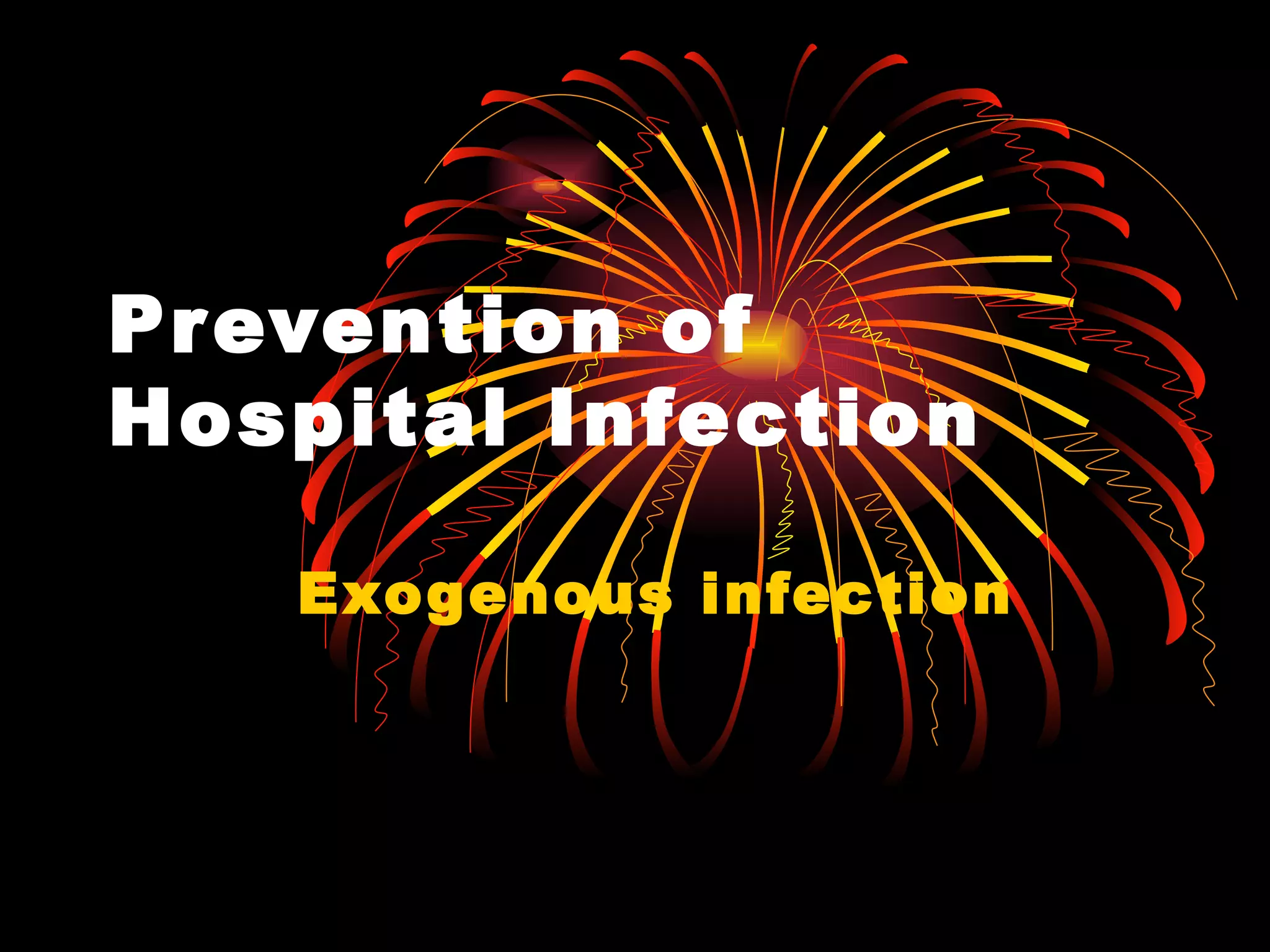 Prevention Of Hospital Infection | PPT | Infectious Diseases | Diseases ...