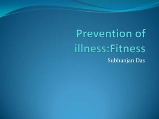 Prevention of illness | PPTX