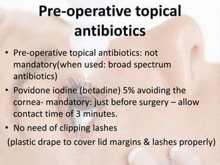 Prevention of Intraocular Infection in Pre-op and Post-op Ocular ...