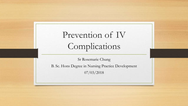 Prevention of iv complication | PPT