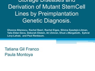 Prevention of Lysosomal Storage Diseases and Derivation of Mutant ...