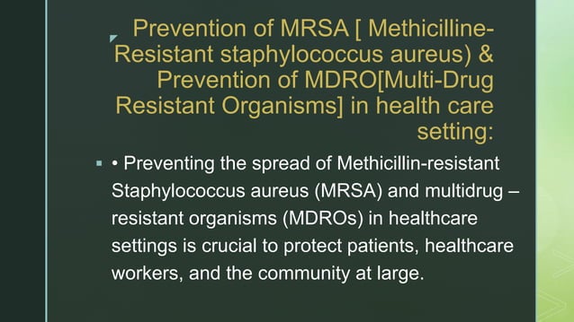 Prevention of MRSA & MDRO.pptx for nurse | PPTX | Infectious Diseases ...