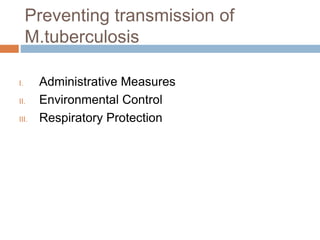 Prevention of mycobateria tuberculosis in healthcare settings | PPTX