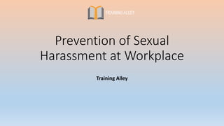 Prevention of sexual harassment at workplace | PPTX