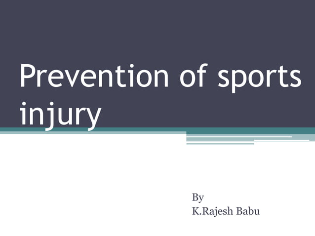Prevention of sports injury | PPTX | Physical Therapy | Wellness