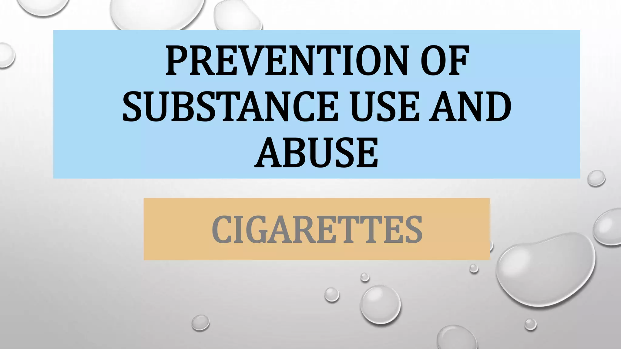 PREVENTION OF SUBSTANCE USE AND ABUSE.pptx