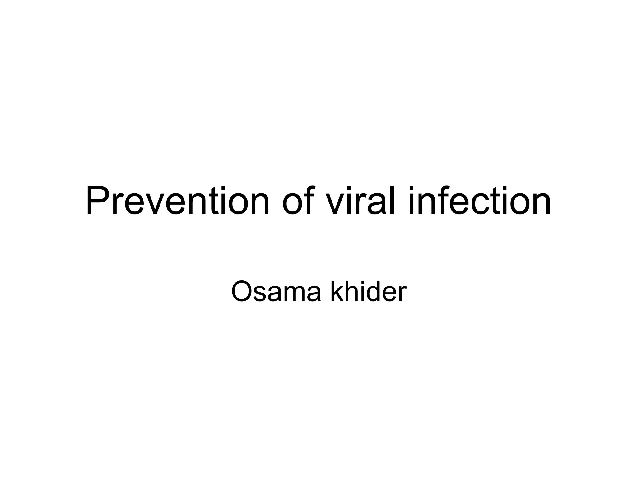 Prevention of viral infection.ppt lech 5.ppt