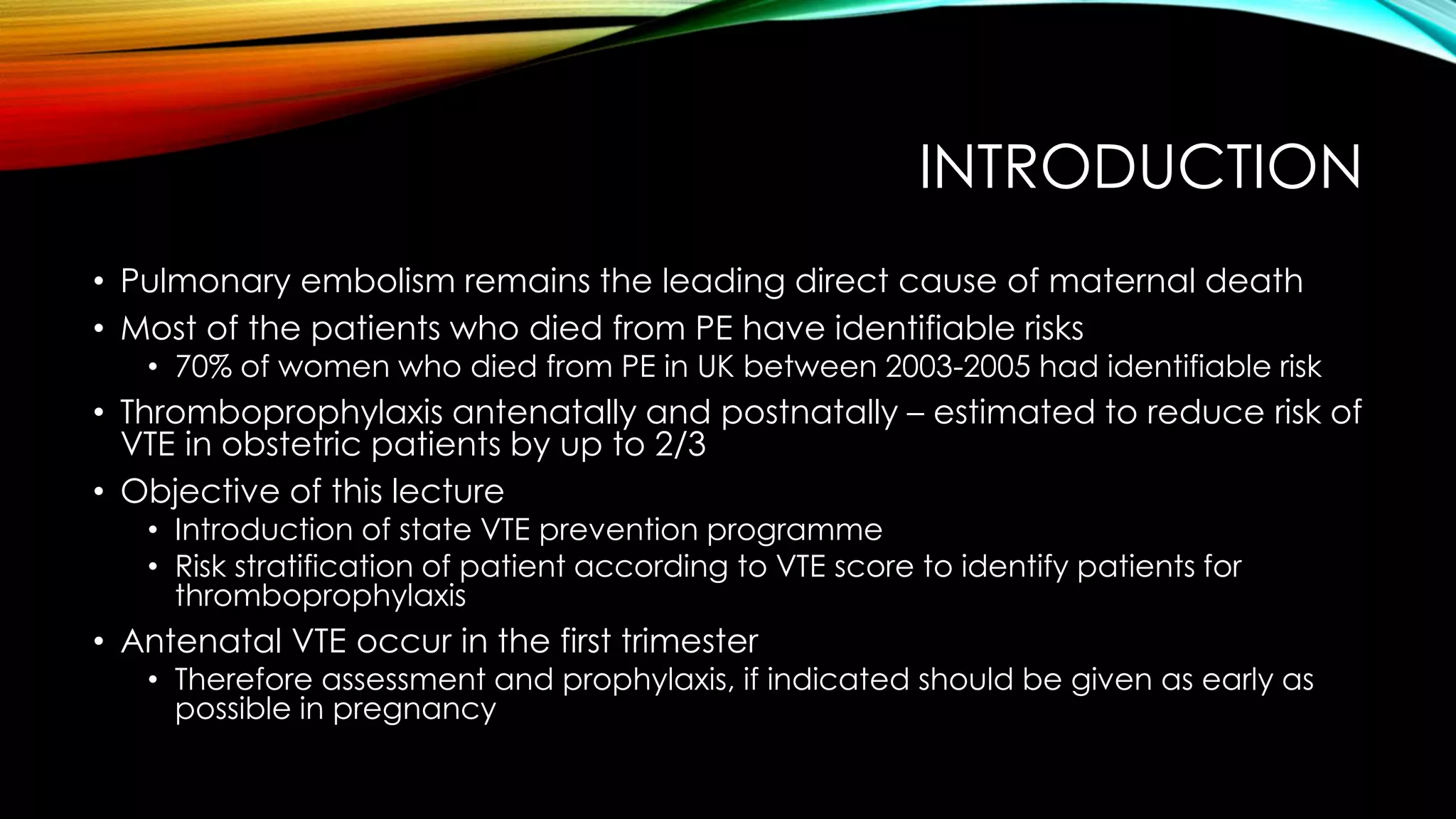 Prevention of Venous Thrombo-Embolism | PPTX