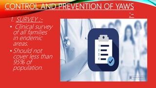 Prevention of yaws roge ppt | PPTX