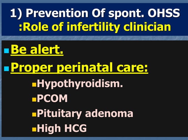 Prevention of Ovarian Hyperstimulation Syndrome ( OHSS ) | PDF