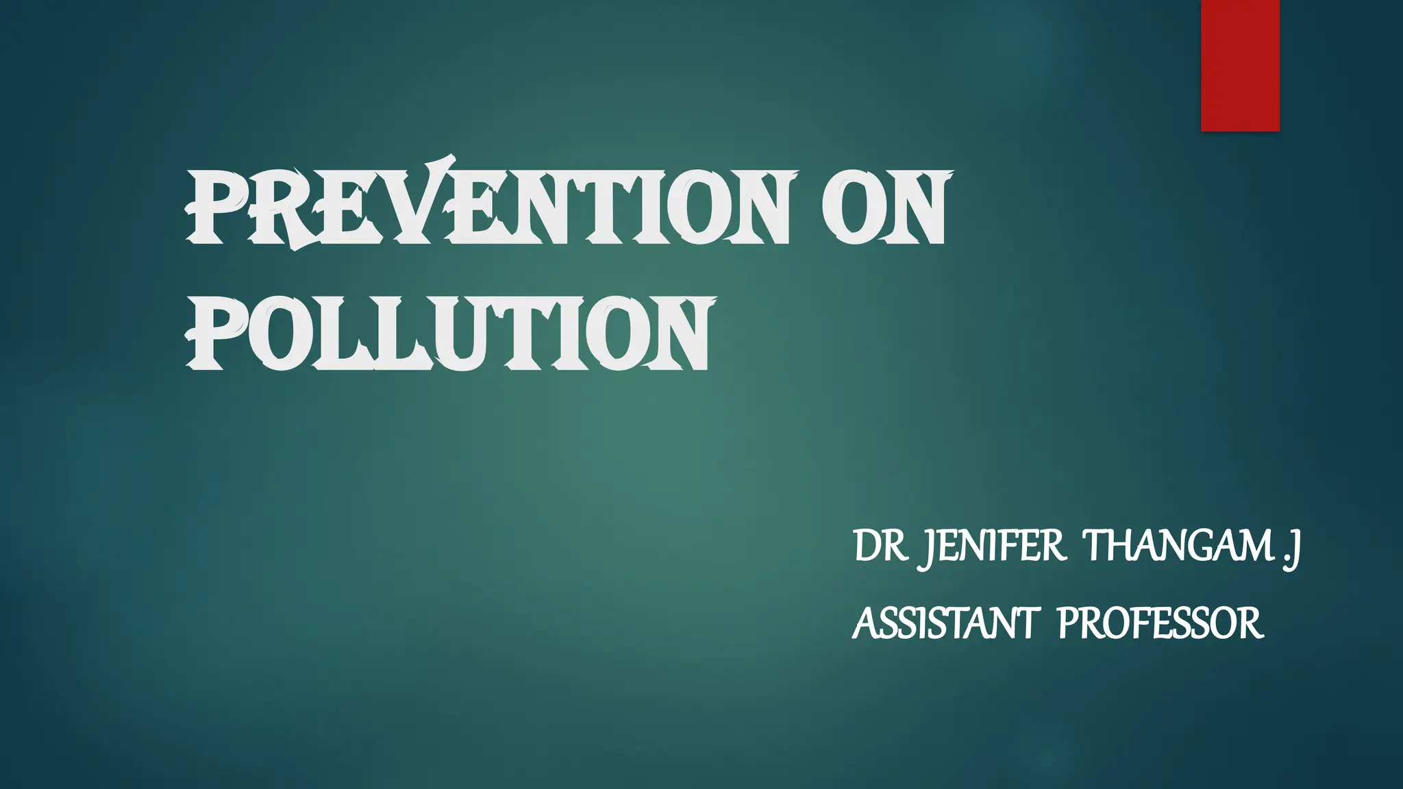 Prevention of Pollution and Depletion of Natural Resources: | PPTX