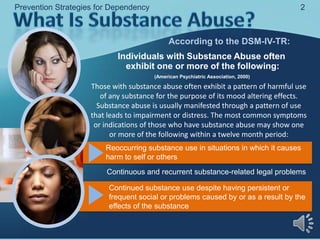 Prevention Strategies For Dependency | PPTX