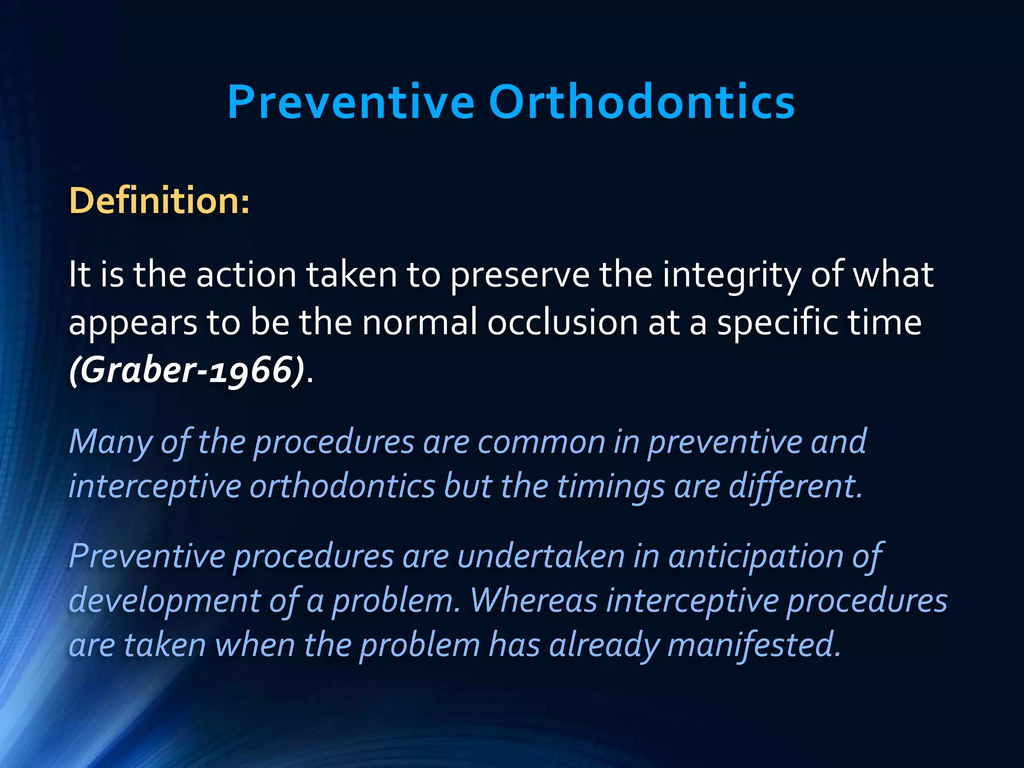 Preventive and interceptive orthodontics (basic) | PPTX