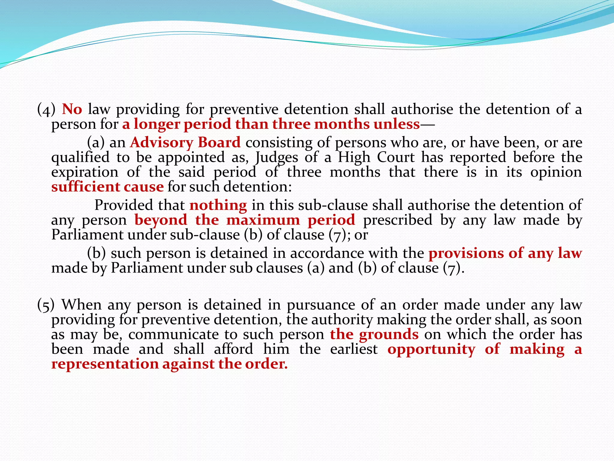 Preventive detention Art.22